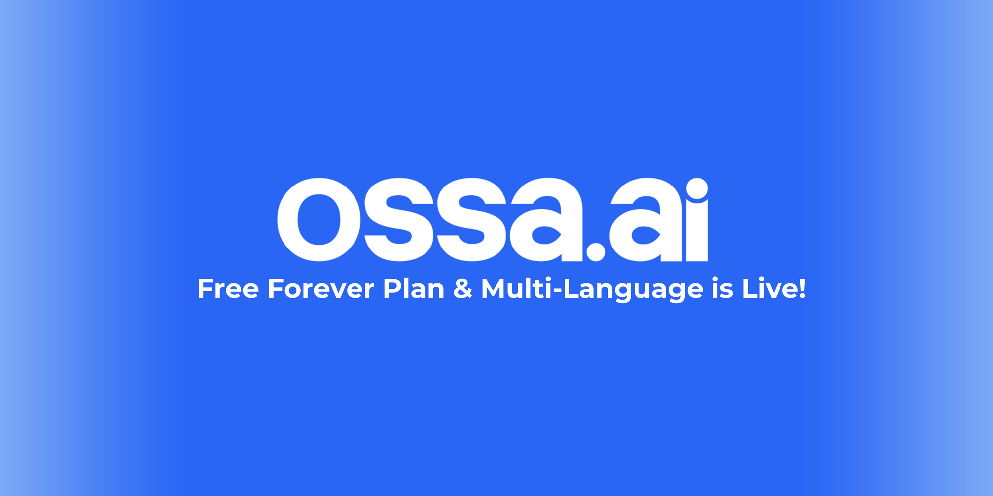 OSSA.AI Multi-Language & Free Plan